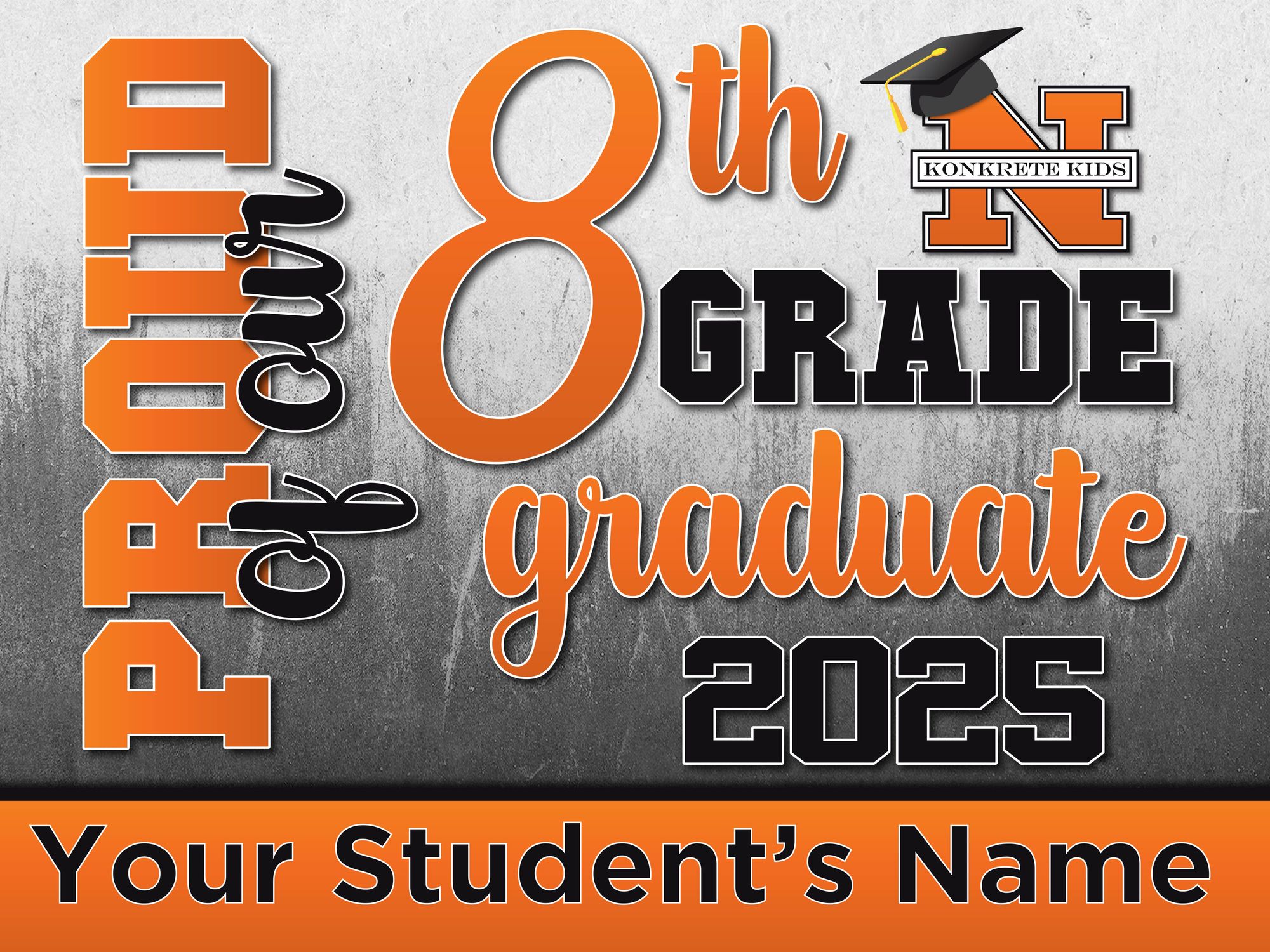 Explore Custom Northampton 8th Grade Sign Templates & Personalize Instantly