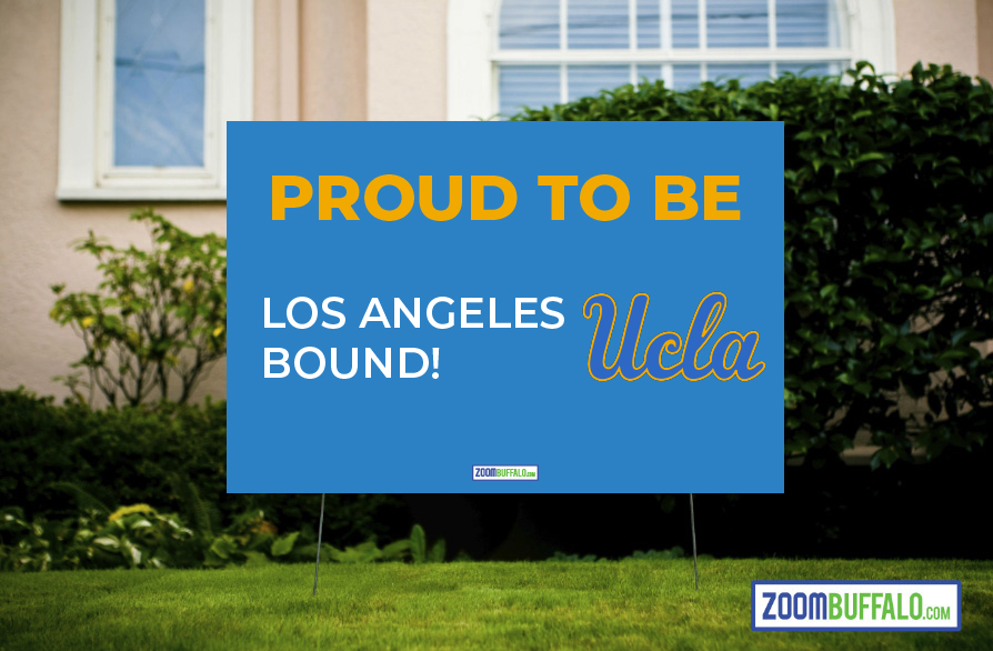 UCLA Bound Lawn Sign (Stake Included) - ZoomBuffalo
